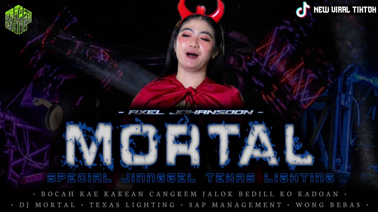DJ MORTAL - AXEL JOHANSOON || DJ FULL BASS NGUUK MIDEL CLARITY COCOK ...
