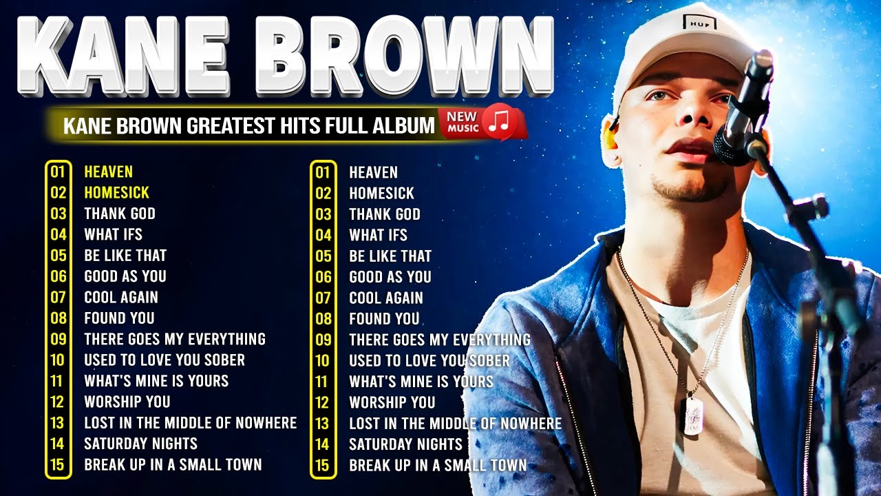 Best Songs Of Kane Brown - Kane Brown Greatest Hits Full Album ...