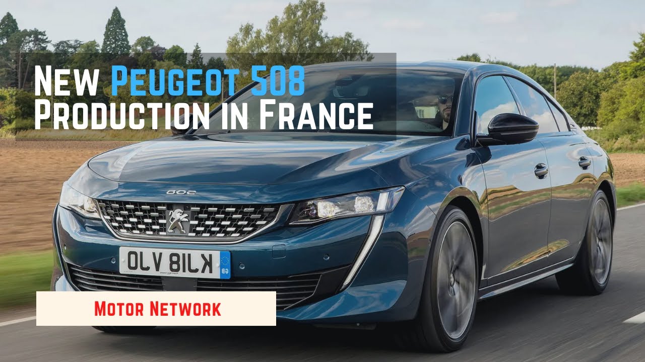 New Peugeot 508 Production Line | Peugeot Factory | How Car are Made ...