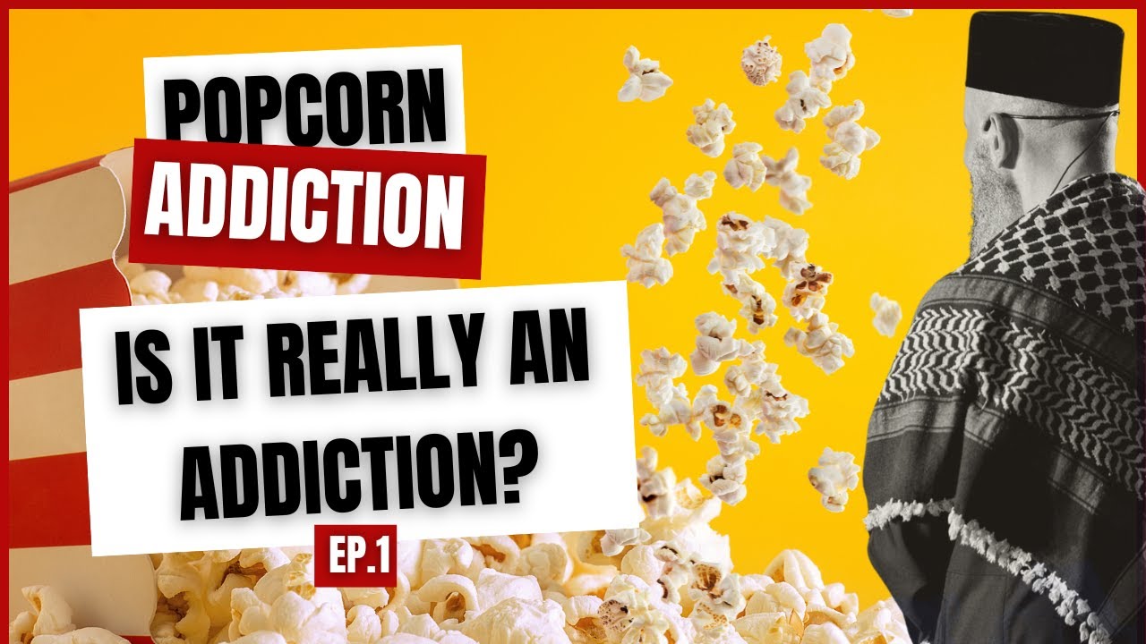 🍿 POPCORN ADDICTION: Is It Really An Addiction? 🤔 | Ep.1 - YouTube