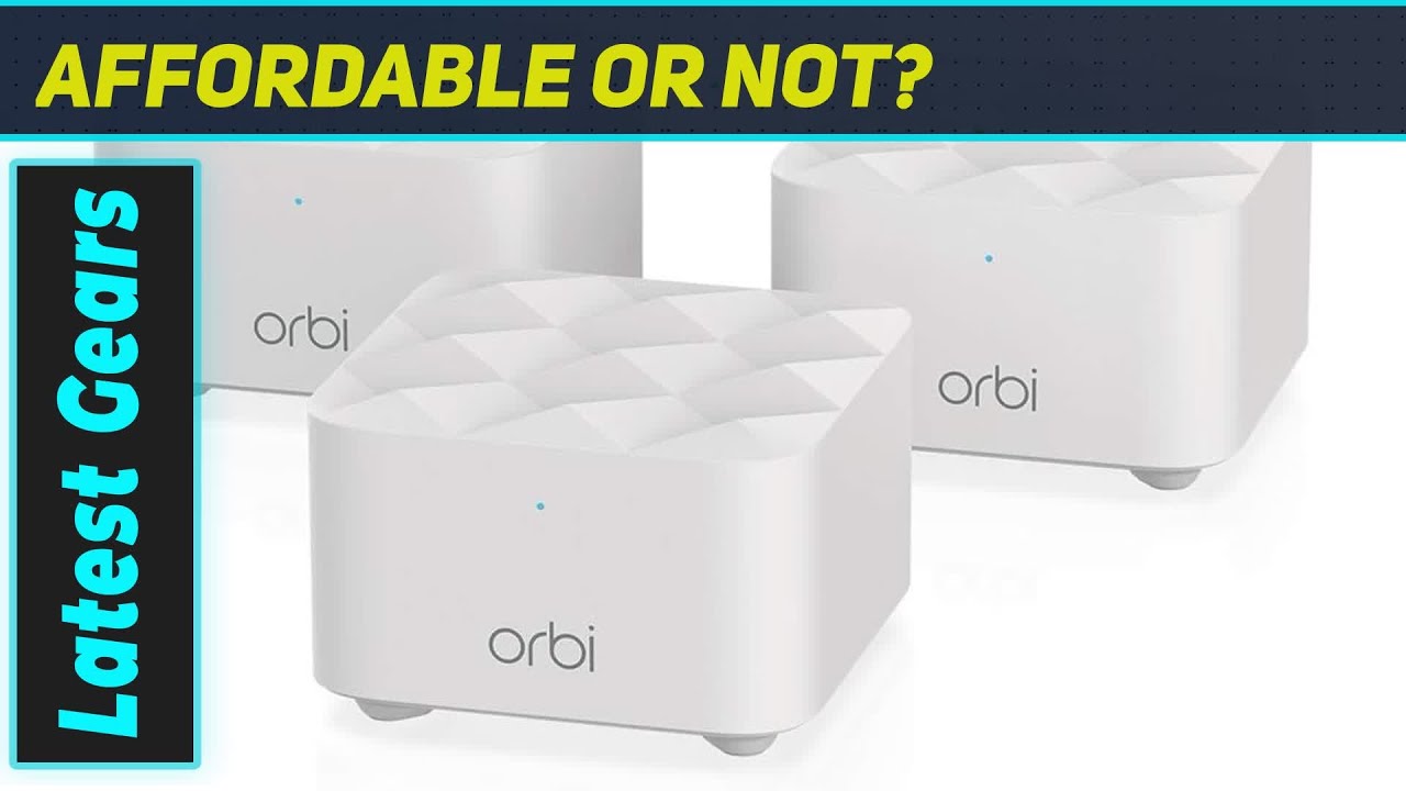 NETGEAR Orbi RBK13: Best Mesh WiFi for Seamless Coverage? - YouTube