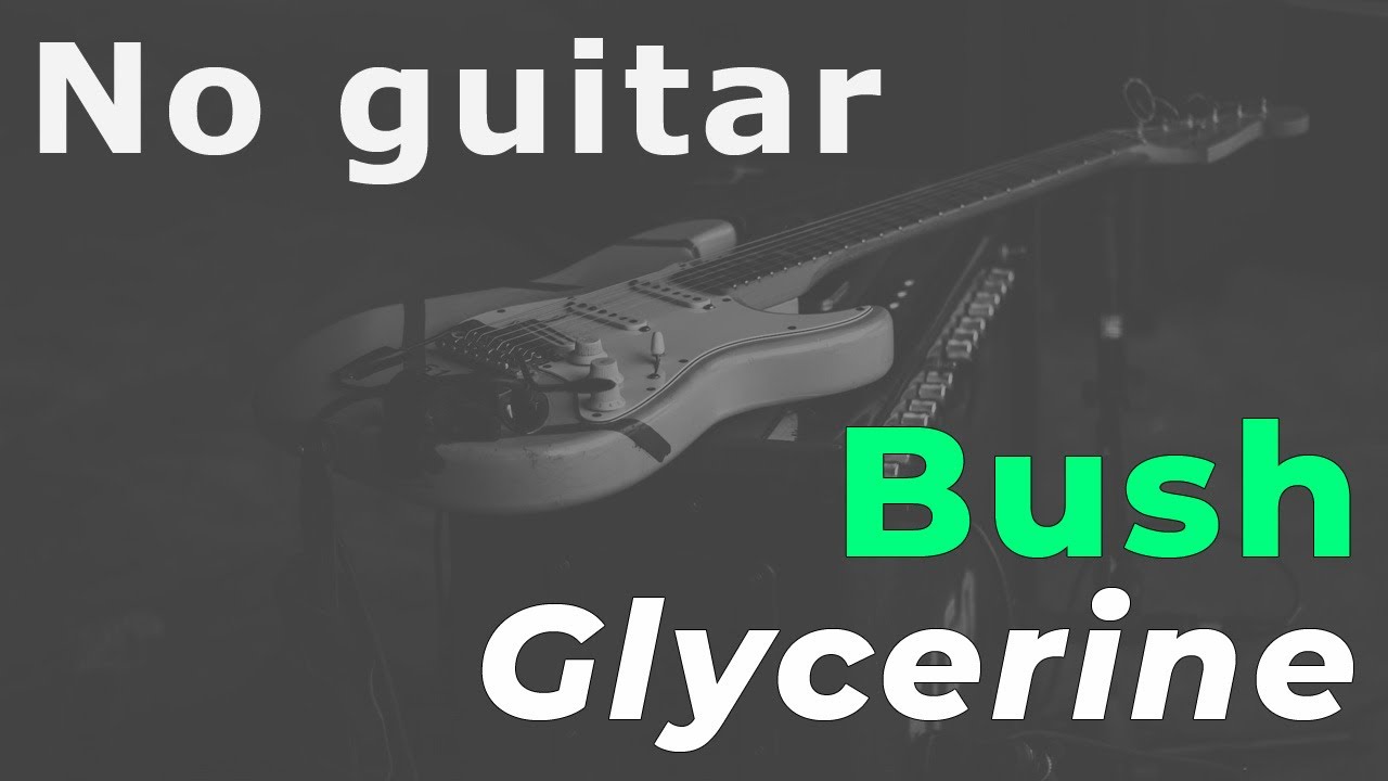 Bush - Glycerine (Guitar backing track) - YouTube