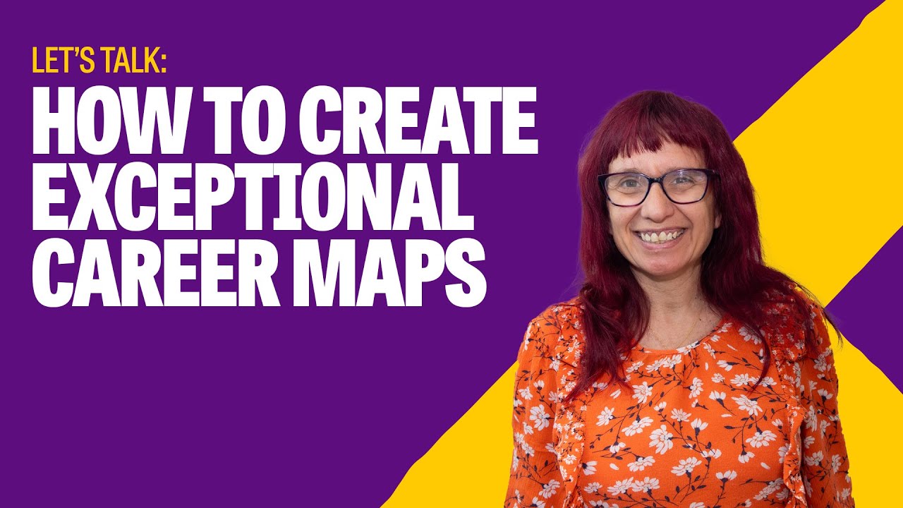 How to create exceptional career maps - YouTube