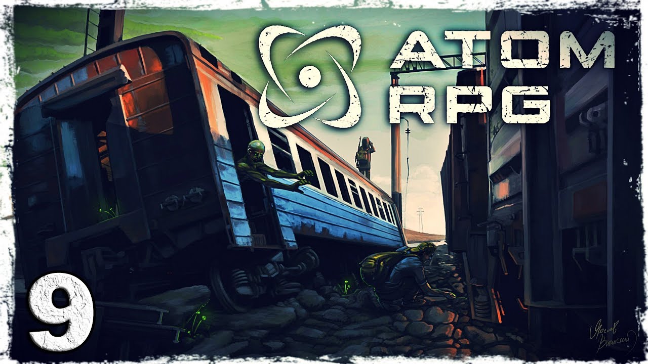 Atom RPG. #9: Цирк уродов. - YouTube