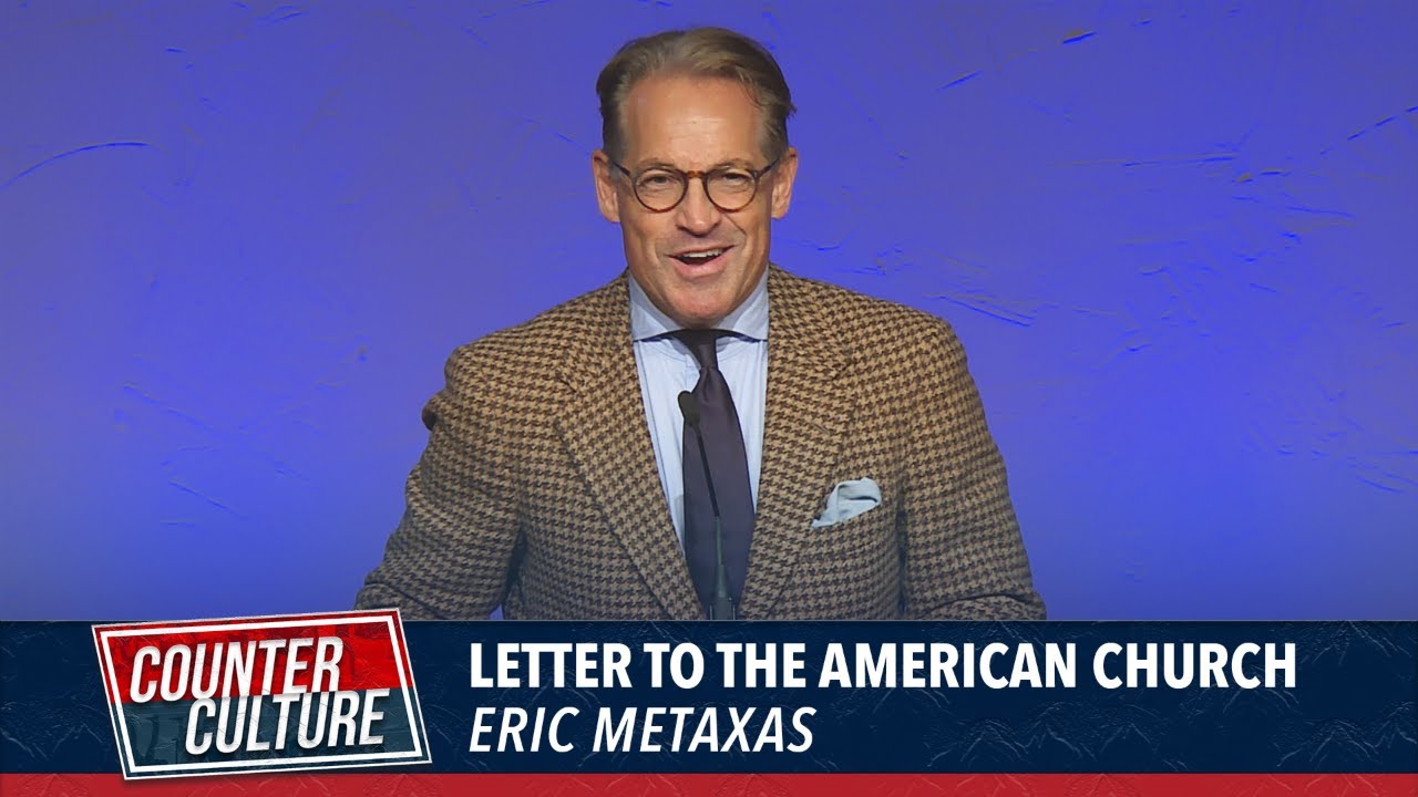 Letter to the American Church | Eric Metaxas | October 16, 2022 - YouTube