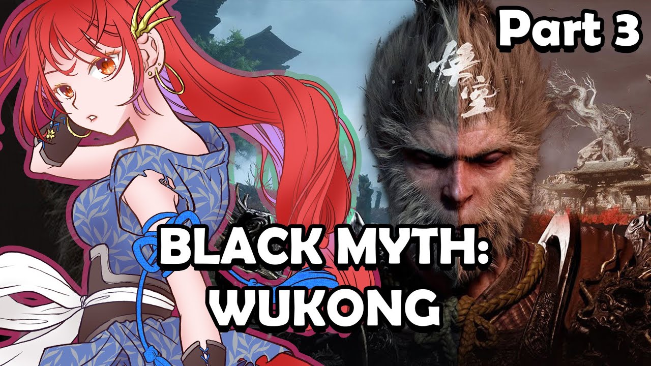 【Black Myth: Wukong】EXTRA MONKEY STREAM!!🐒 (Part 3) - YouTube