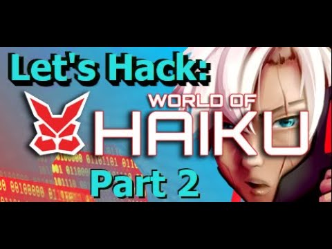Let's Play/Hack: World of Haiku, Part 2 - YouTube