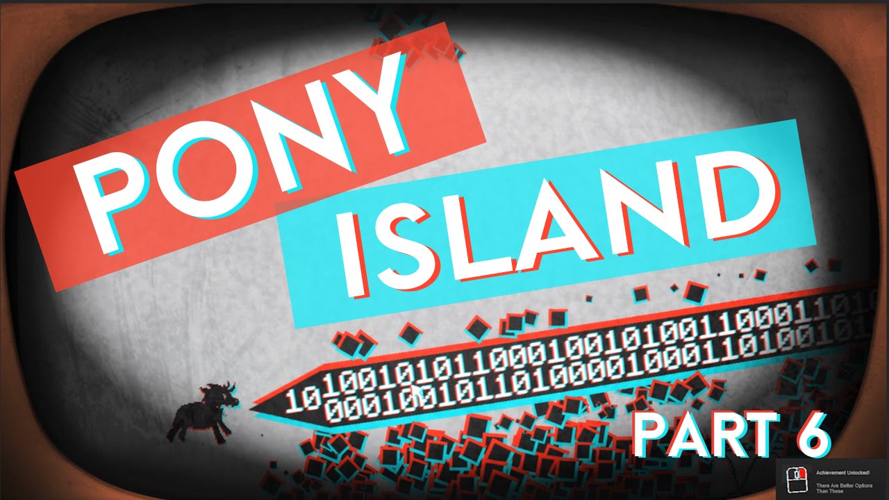 Let's Play: PONY ISLAND (Part 6) - YouTube