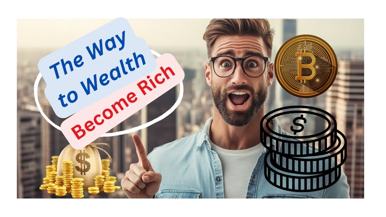 Be rich, build wealth, achieve financial freedom - YouTube