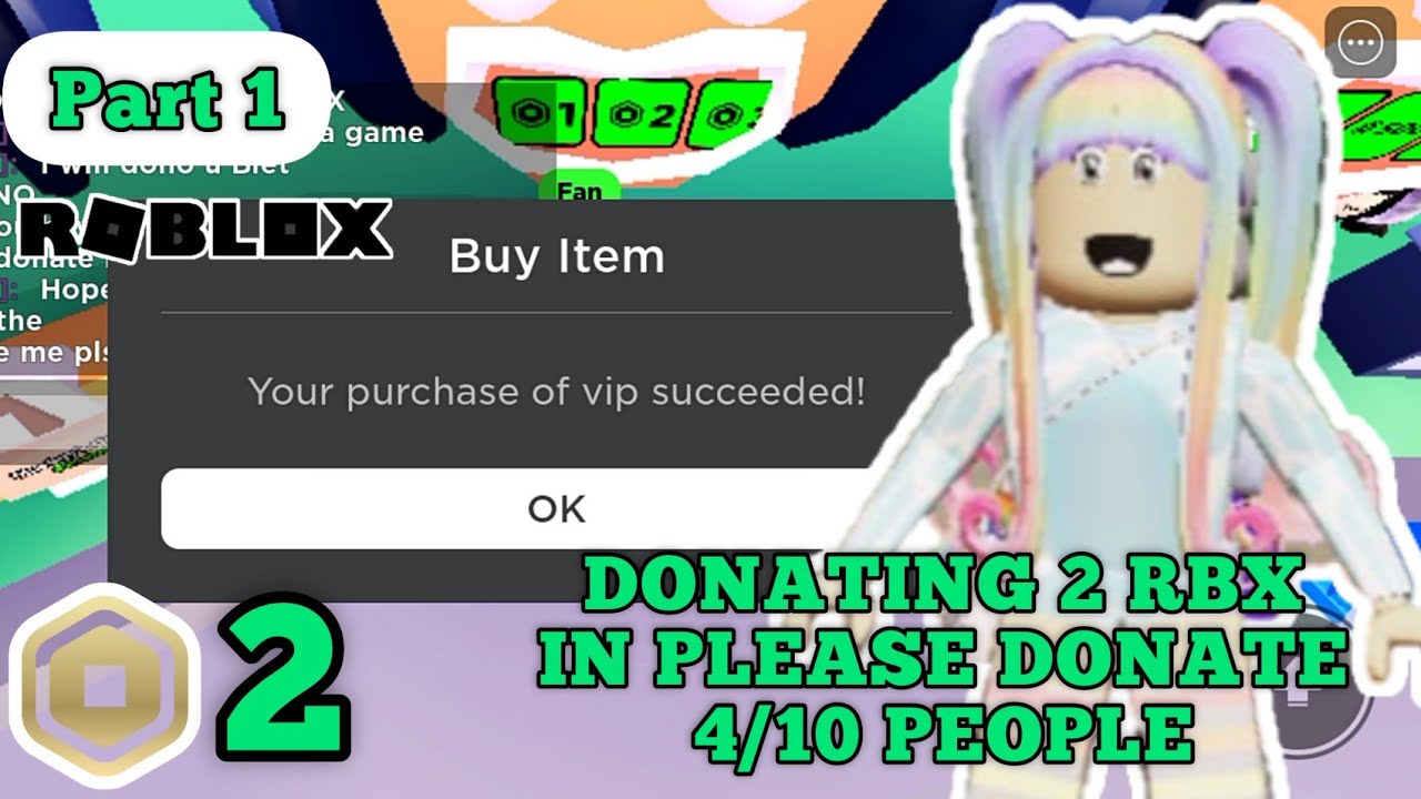Roblox : Giving 2 Robux for 10 People In Please Donate Part 1 #roblox # ...