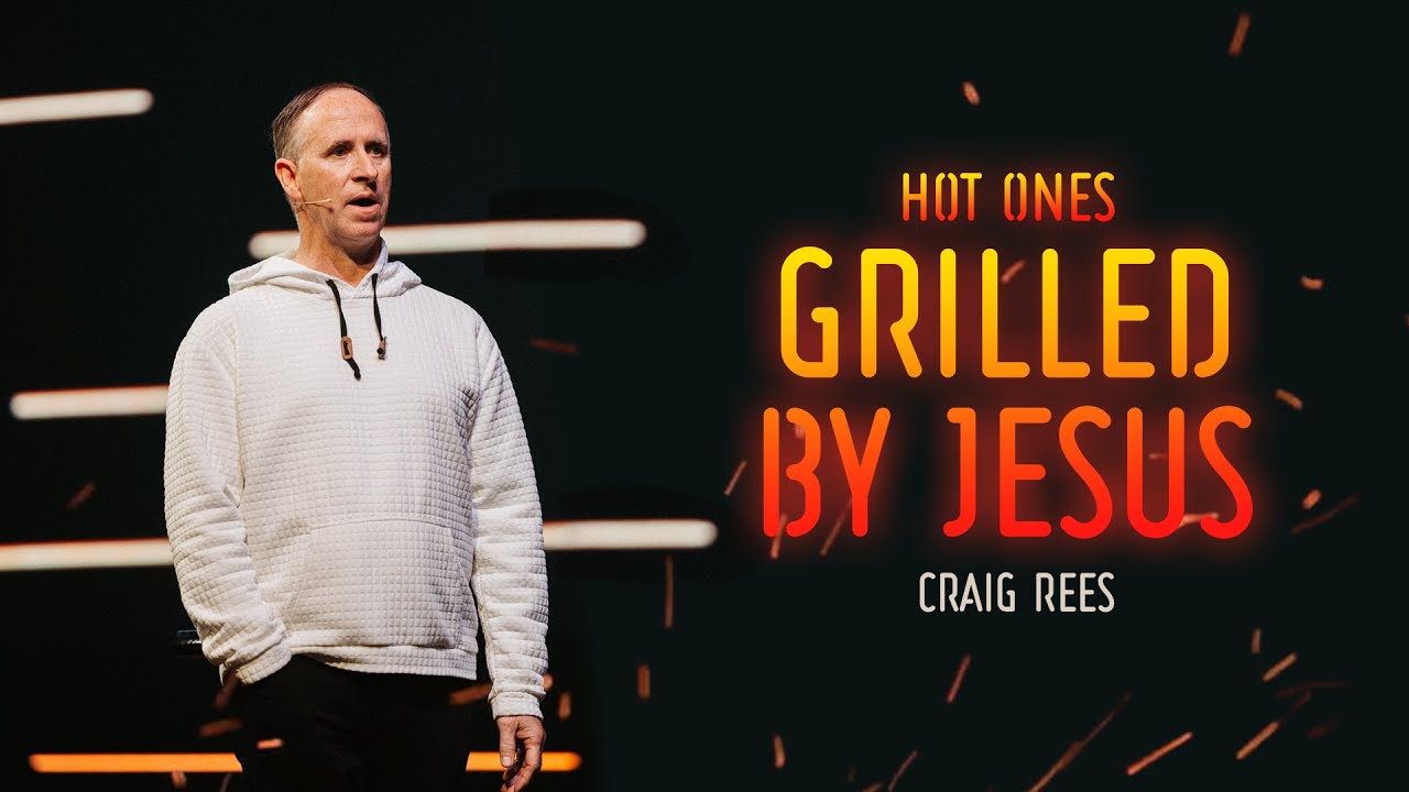 Grilled by Jesus — Craig Rees - YouTube