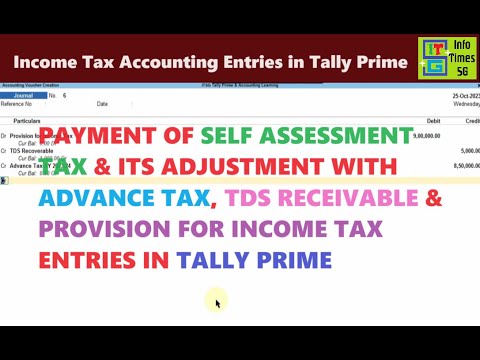 Provision for Income Tax Entry in Tally Prime | Self Assessment Tax, TDS Receivable & Advance ...