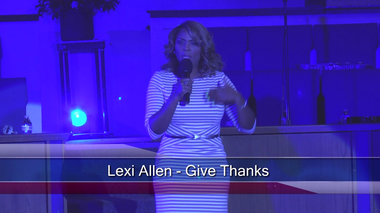 Lexi Allen - Give Thanks - YouTube