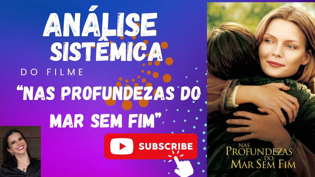 Análise Sistêmica do Filme “Nas Profundezas do Mar Sem Fim” - YouTube