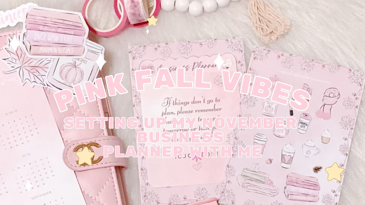 SETTING UP MY PINK PLANNER WITH ME | BUSINESS PLANNER | NOVEMBER 2021 ...