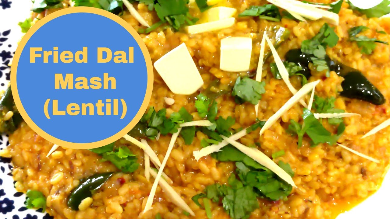 Fried Daal Mash (Lentil) - YouTube
