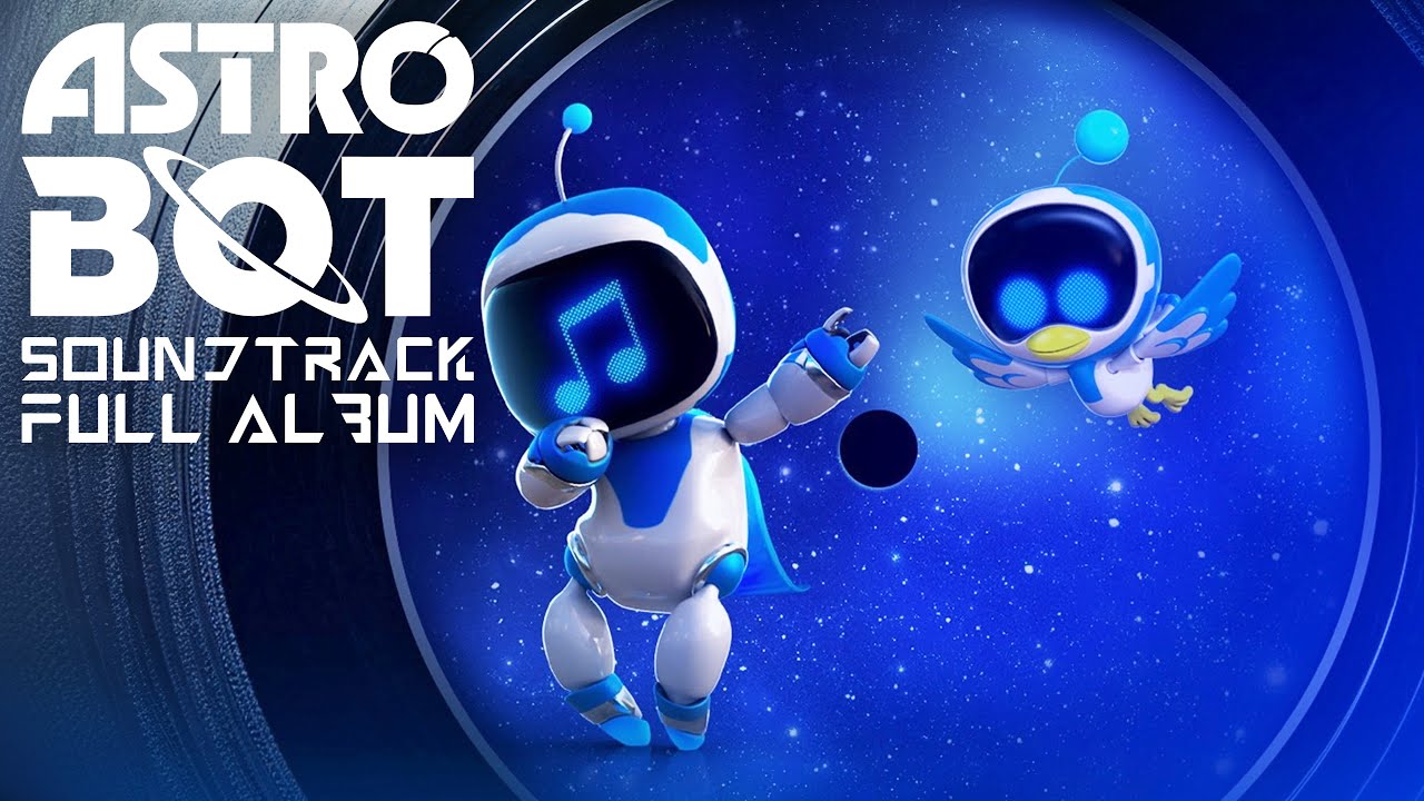 Astro Bot OST Official Soundtracks Full Album Original Score - YouTube