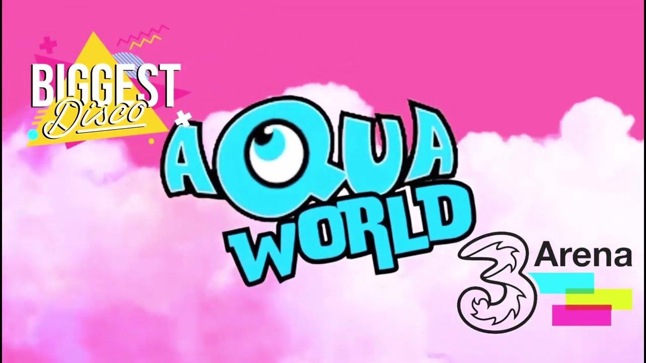 Aqua World - Live at The Biggest Disco, 3 Arena Dublin - YouTube