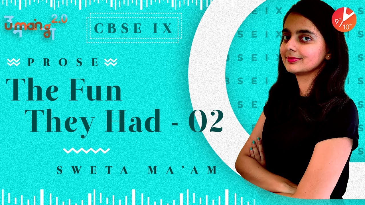 The Fun They Had L2 Doubt Revision CBSE Class 9 English Chapter 1 the-fun-they-had-l2-doubt-revision-cbse-class-9-english-chapter-1