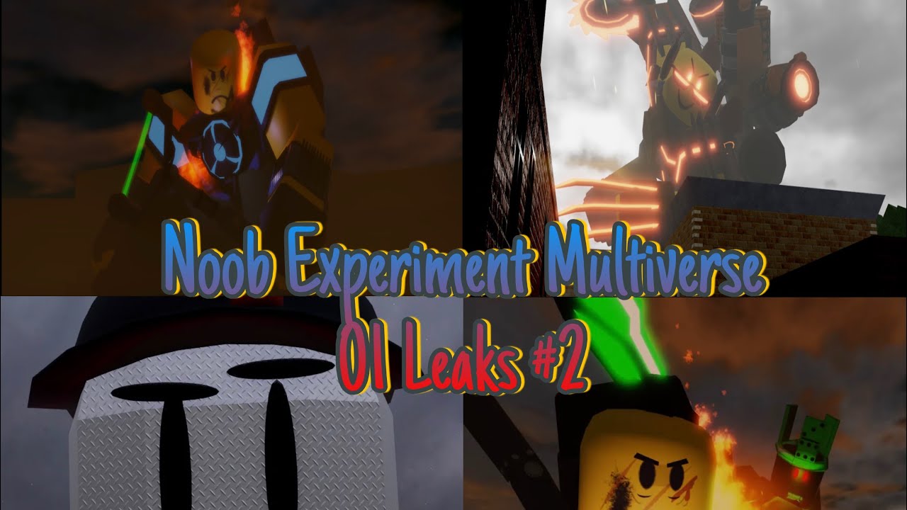 Noob Experiment Multiverse 01 Leaks #2 - YouTube