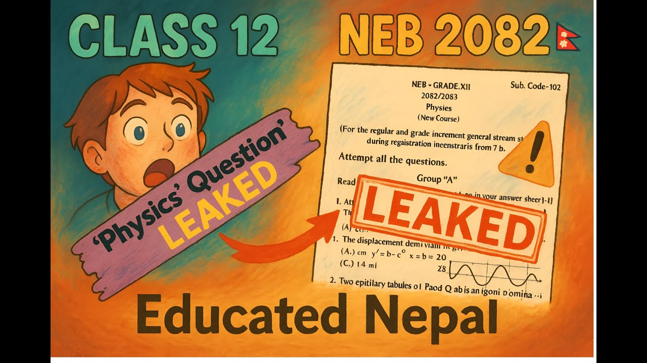 NEB 2082 Physics New Question Paper Leaked ? 🫢 100% Fix Questions Of ...
