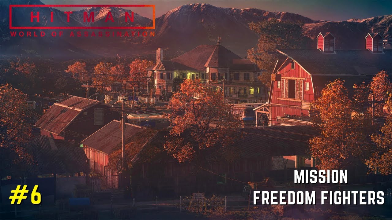 HITMAN™ PART 6 : Mission "Freedom Fighters" Tornado Shelter - YouTube