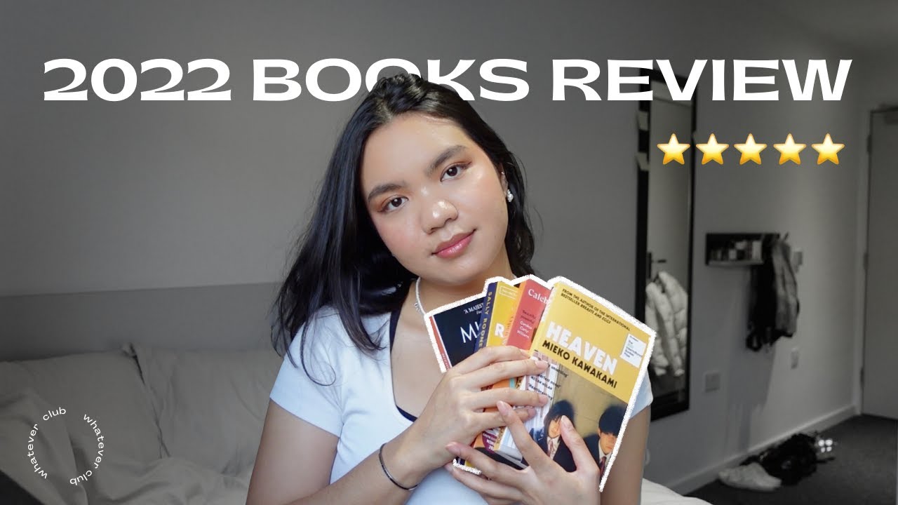 📚 รีวิวหนังสือทุกเล่มที่อ่านในปี 2022 | Whatever Club - YouTube