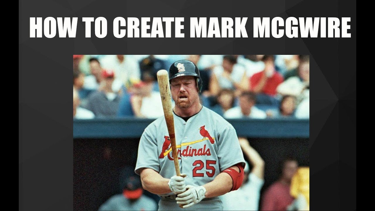 MLB The Show 16 | How To Create an ACCURATE Mark McGwire - YouTube