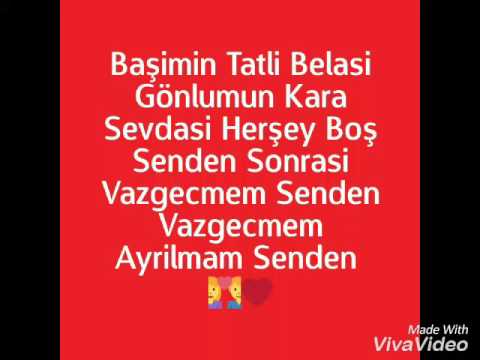 Başimin Tatli Belasi (Sözleriyle)