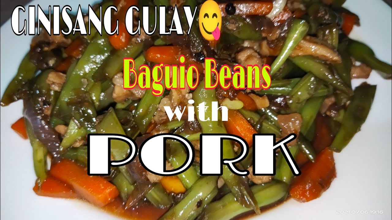 Ginisang gulay|Baguio Beans na May Pork|Pinasarap lalo|pagkaing pinoy ...