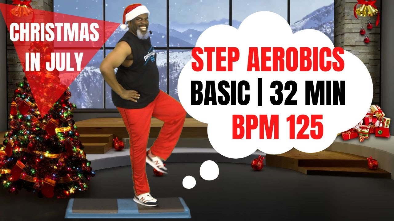 Christmas In July Fun Step Aerobics Basic Exercise Workout | 32 Min ...