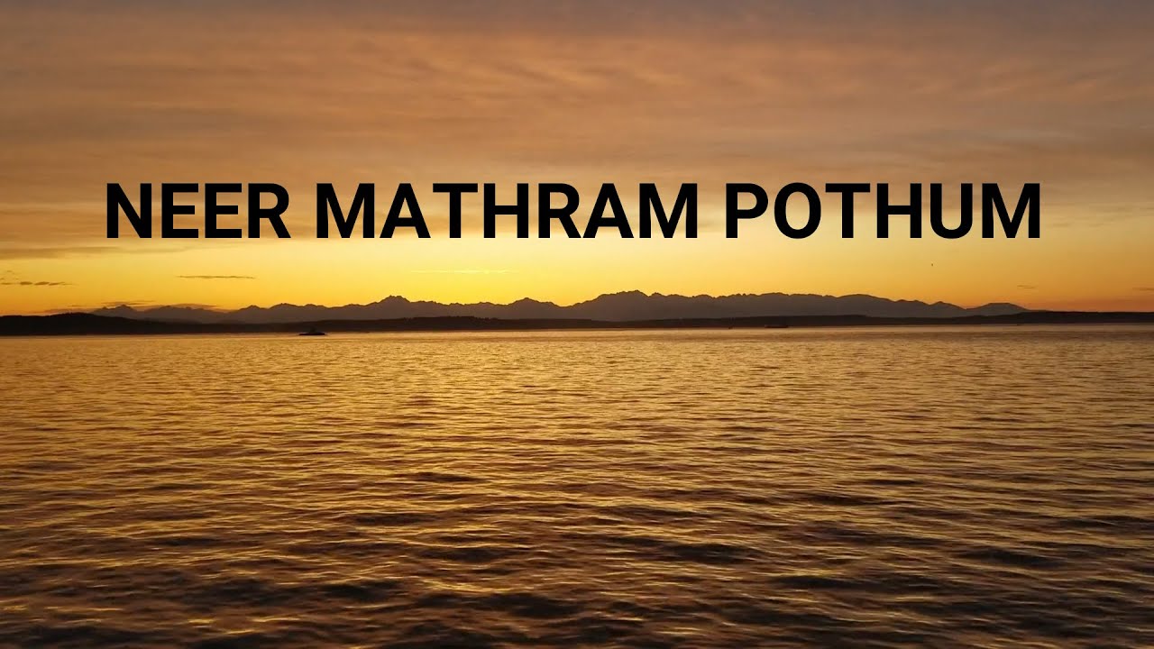 | NEER MATHRAM POTHUM | COVER SONGS | - YouTube