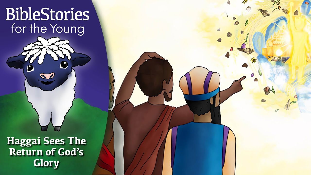 Day 206 Haggai Sees The Return of God's Glory ~ Daily Bible Stories for ...