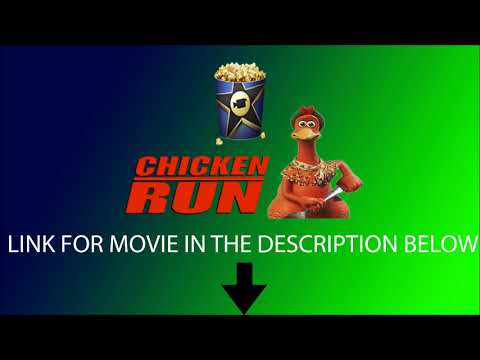 DOWNLOAD CHICKEN RUN - FULL MOVIE FOR FREE