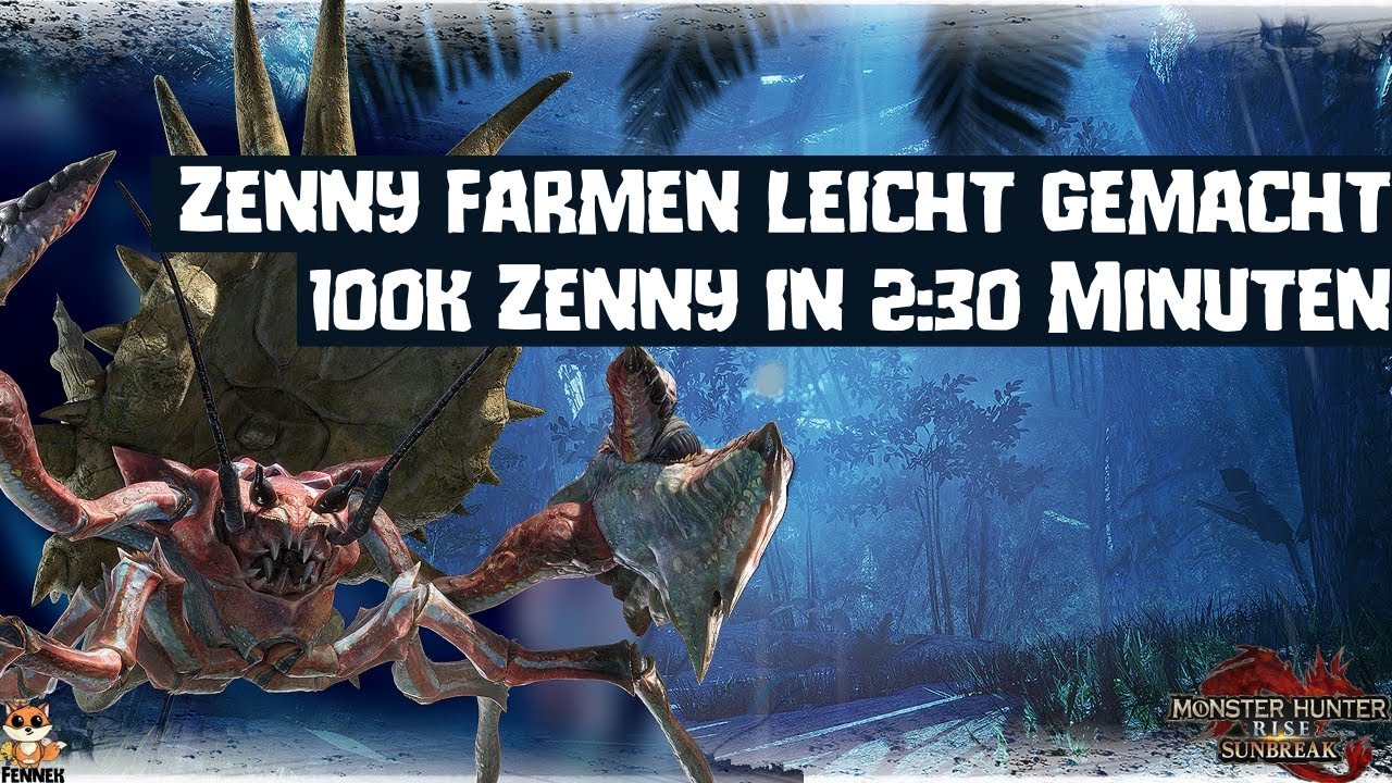 Sunbreak Zenny Farmen leicht gemacht | 100K Zenny in 2:30 Minuten ...