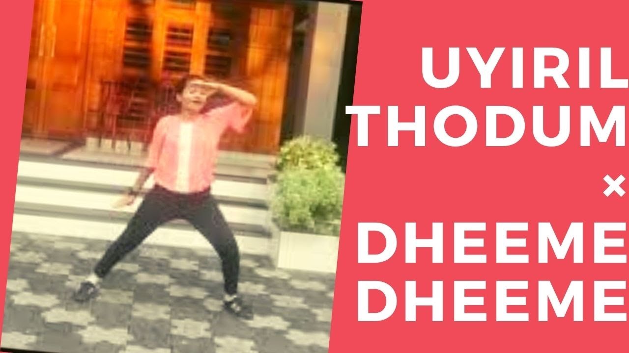 Uyiril Thodum × Dheeme Dheeme| Prajin Prathap Choreography |Dance Cover| Nirupama Biju - YouTube