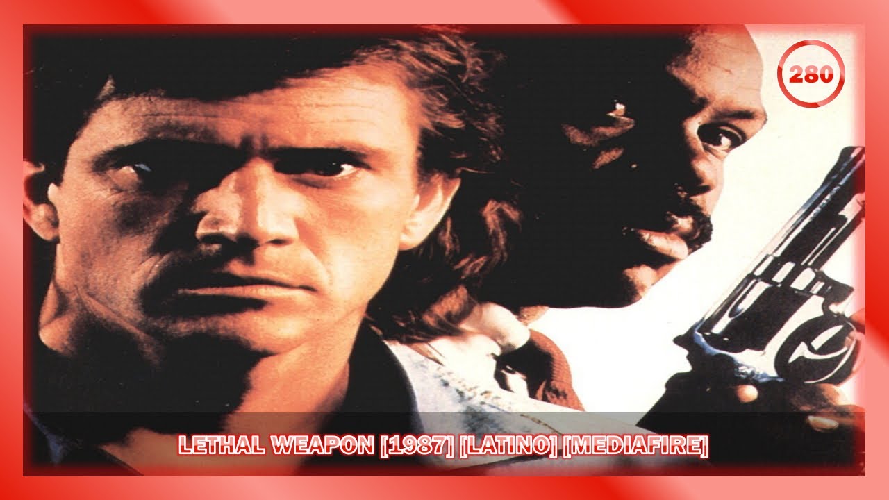 280.Lethal Weapon: Arma Mortal [1987] [LAT] [MF] - YouTube