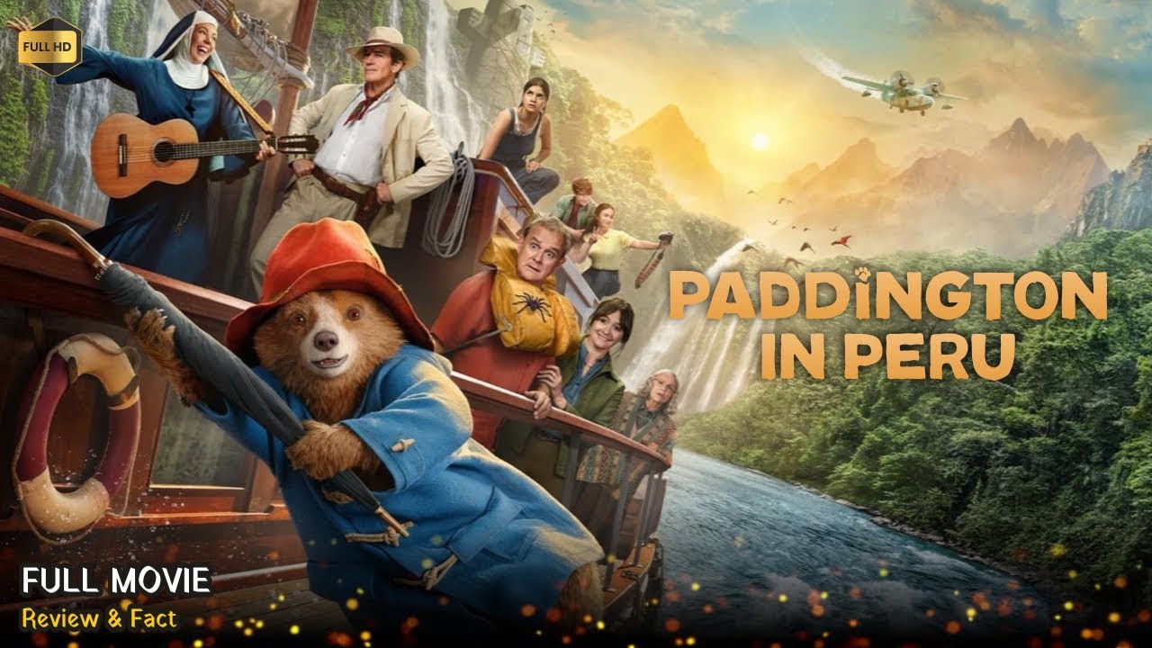 Paddington In Peru Full Movie In English | New Hollywood Movie | Review ...