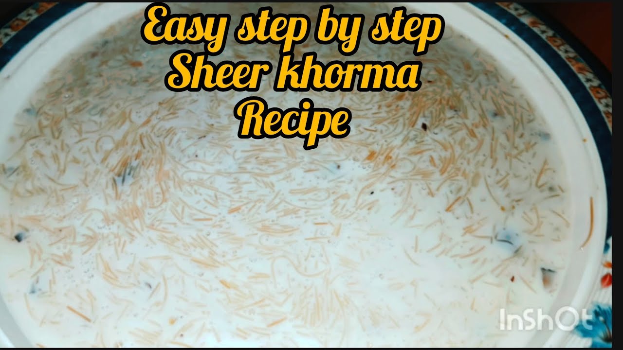 Sheer khorma recipe | easy step by step | yummy sheer khorma| Eid ...