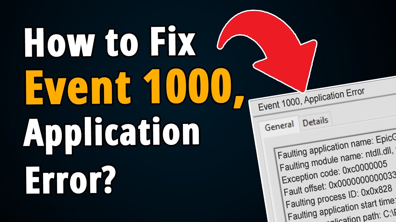 How to Fix Event 1000 Application Error on Windows 11 & 10? - YouTube