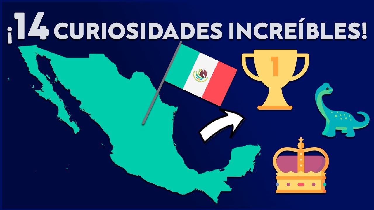 14 CURIOSIDADES de MÉXICO que NO SABÍAS - ¡Datos de México! - YouTube