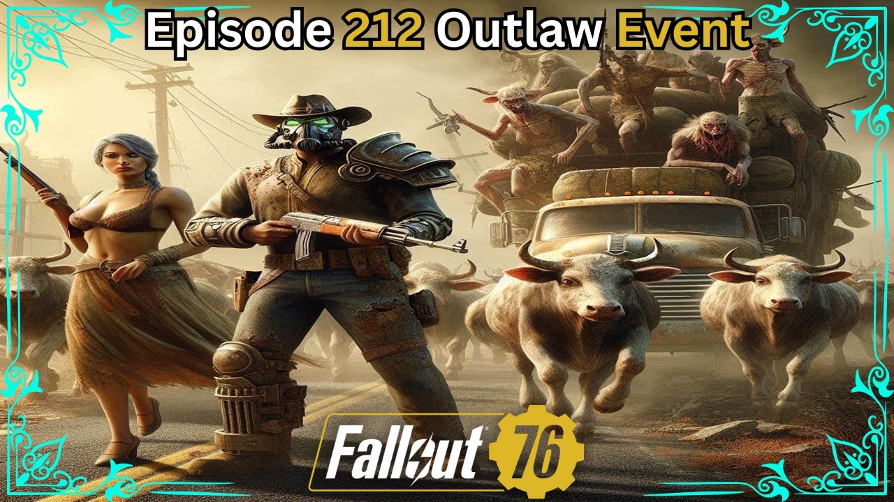 Episode 212 - Fallout 76 - Outlaw Event - YouTube
