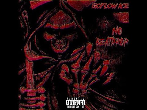 GoFlow Ace - NO BEATDROP (OFFICIAL AUDIO) - YouTube