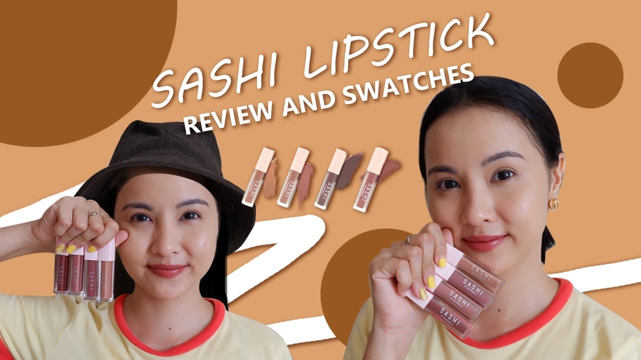 SASHI LIPSTICK Swatches and Review - YouTube
