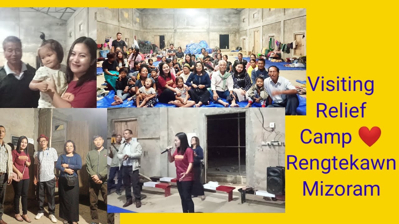 Visiting Rengtekawn Relief Camp, Kolasib district Mizoram. 24/5/2023 ...