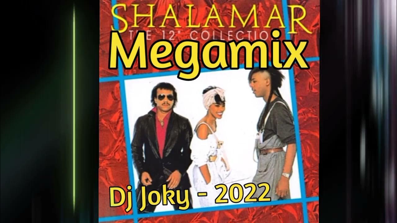 👍 Shalamar 👍 Megamix Dj Joky - 2022💃🤩🔥😀 - YouTube