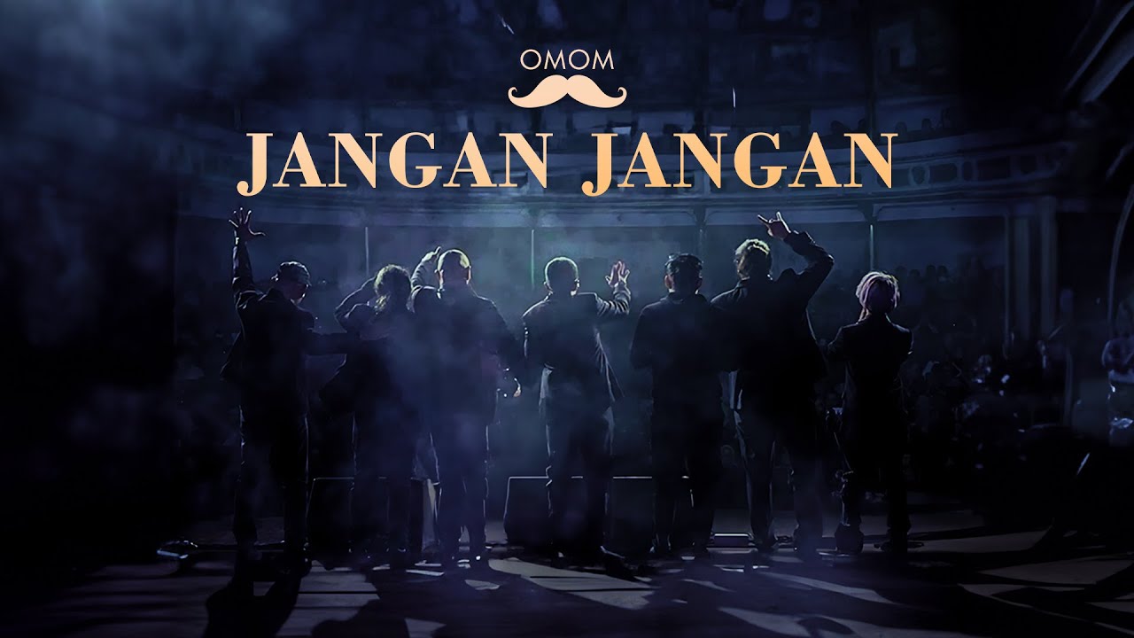 OMOM - Jangan Jangan (Official Music Video) - YouTube