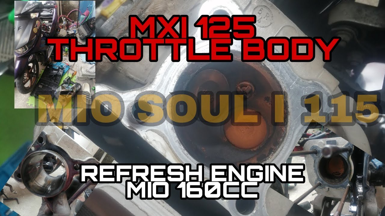 REFRESH ENGINE MIO 160CC 59MM MXI125 THROTTLE BODY X MIO SOUL I 115 X ...