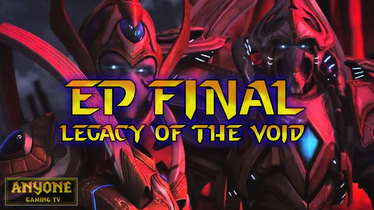StarCraft 2: Legacy Of The Void - Campaña (BRUTAL) | EP FINAL | AMON ...