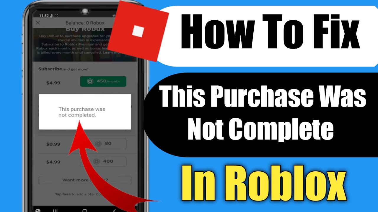 How To Fix This Purchase Was Not Complete in Roblox | fix can,t buy ...